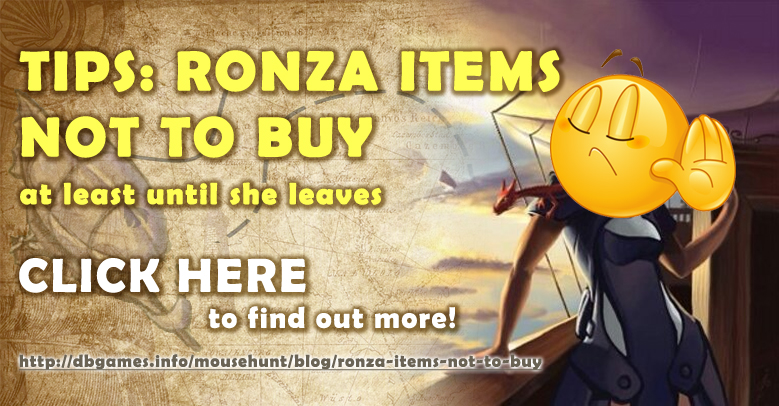 Ronza: Items Not To Buy - Mousehunt Blog - Mousehunt Database & Guide ...