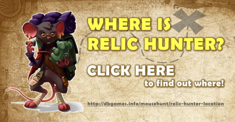 Relic Hunter Location - Mousehunt FAQ - Mousehunt Database & Guide Info ...