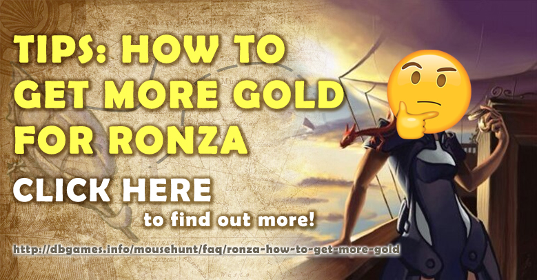 Ronza: How To Get More Gold? - Mousehunt FAQ - Mousehunt Database ...